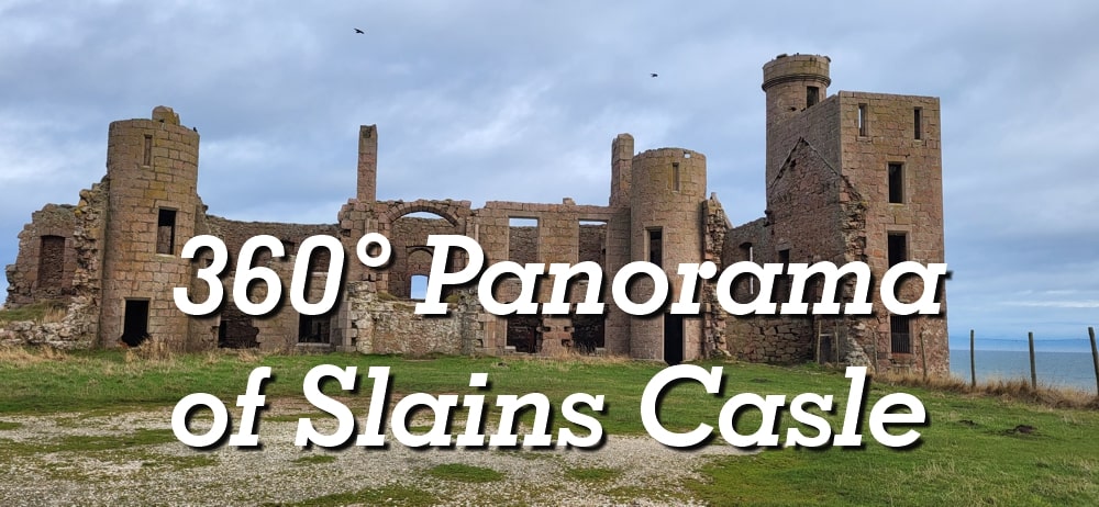 New 360° Slains Castle Panorama | Aberdeenshire, Scotland
